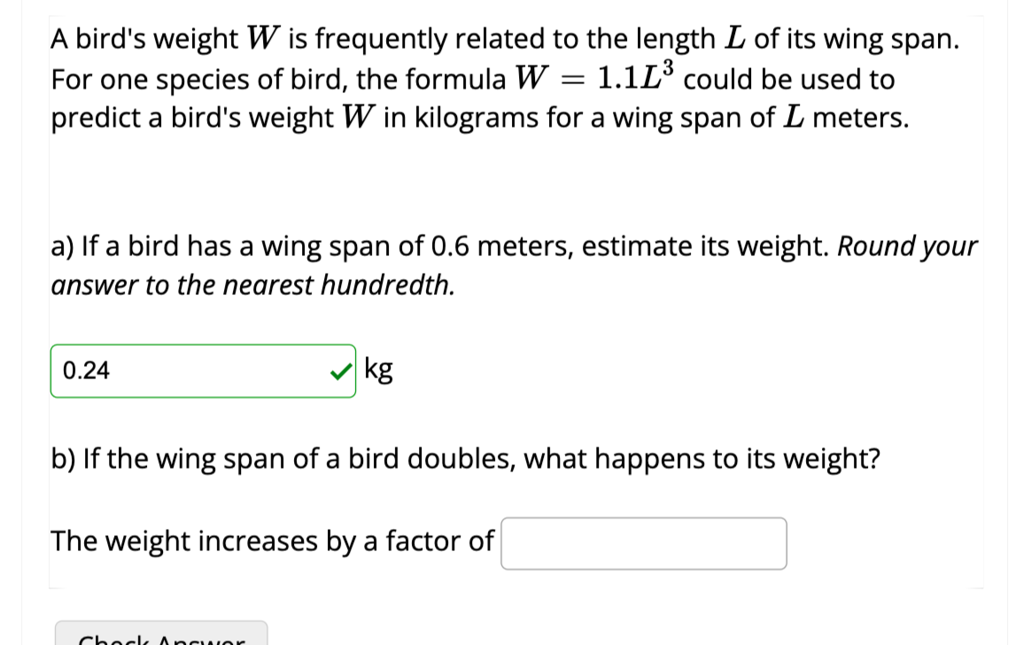 Solved A bird's weight W is frequently related to the length | Chegg.com