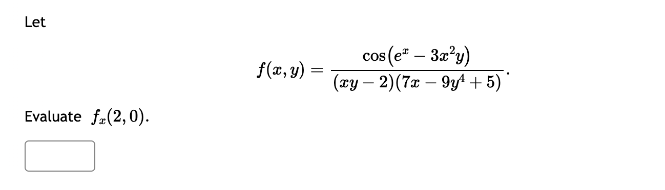 Solved Letf(x,y)=cos(ex-3x2y)(xy-2)(7x-9y4+5)Evaluate | Chegg.com