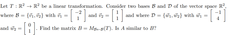 Solved -2 Let T : R2 + R2 be a linear transformation. | Chegg.com