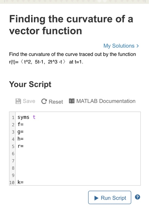 Solved Finding the curvature of a vector function My | Chegg.com