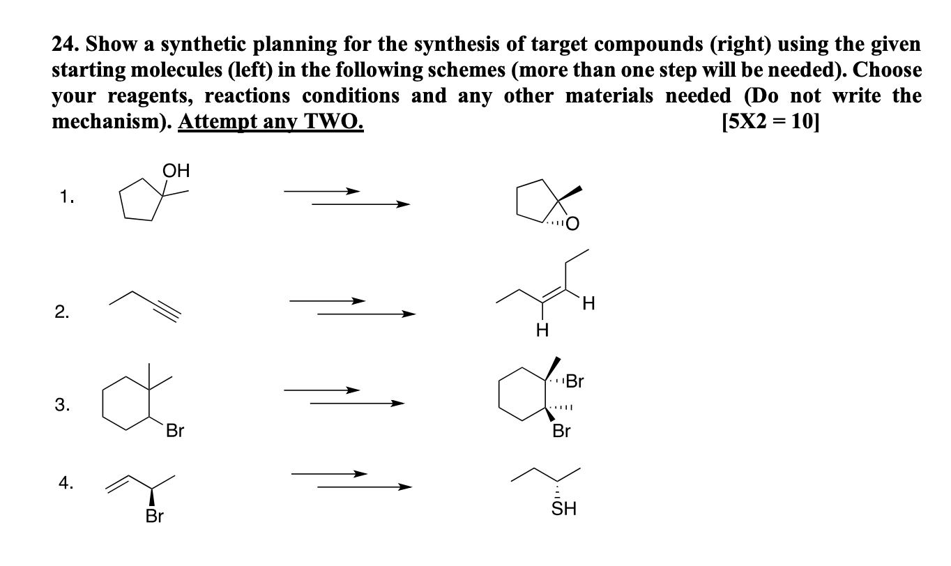 Solved 24. Show a synthetic planning for the synthesis of | Chegg.com
