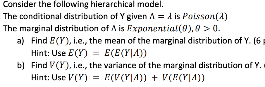 Solved Consider the following hierarchical model. The | Chegg.com