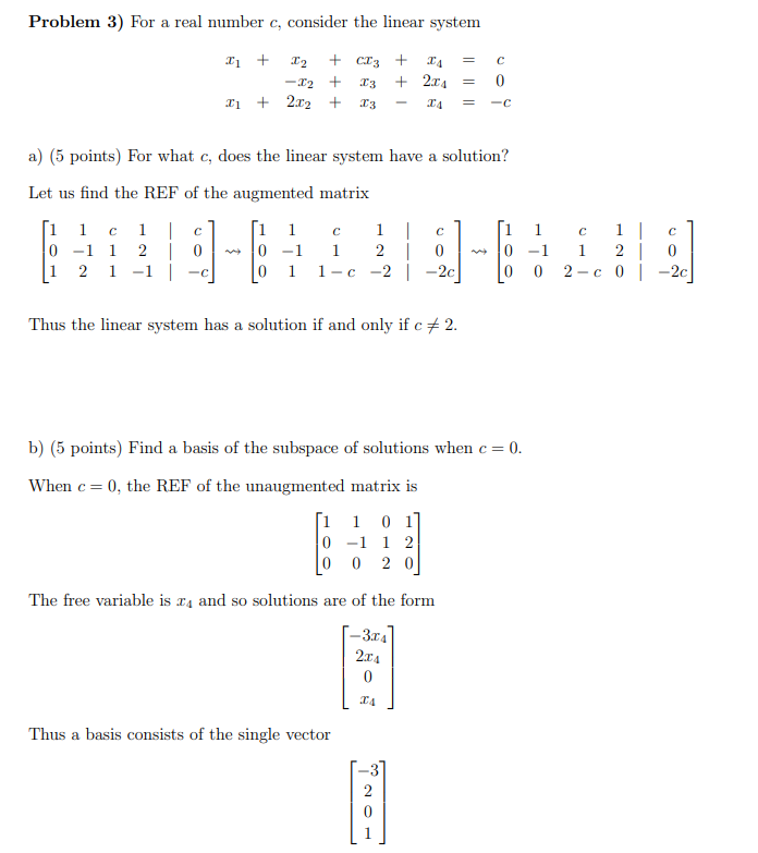 Solved Problem 3) For a real number c, consider the linear | Chegg.com