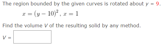 Solved The region bounded by the given curves is rotated | Chegg.com