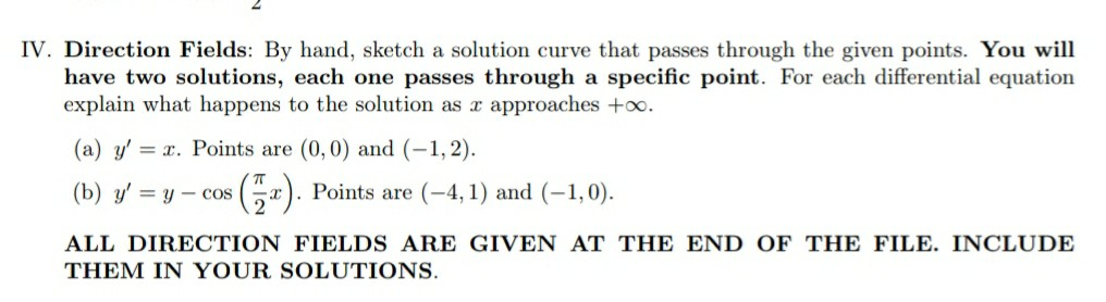 Solved IV. Direction Fields: By hand, sketch a solution | Chegg.com