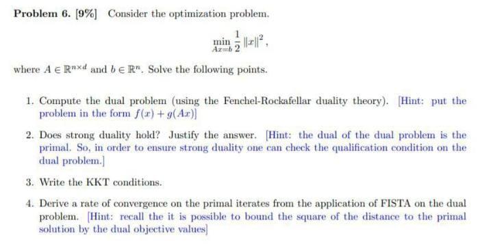 Solved Problem 6. [9%] Consider the optimization problem. Az | Chegg.com