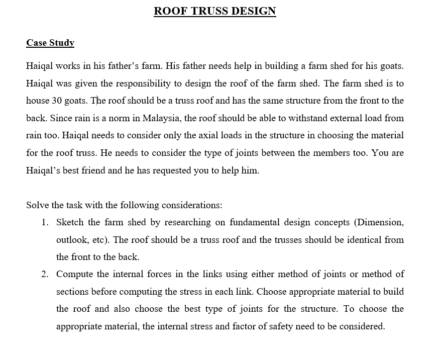 Solved ROOF TRUSS DESIGN Case Study Haiqal works in his | Chegg.com