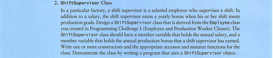 2. Shift Supervisor Class In a particular factory, a | Chegg.com