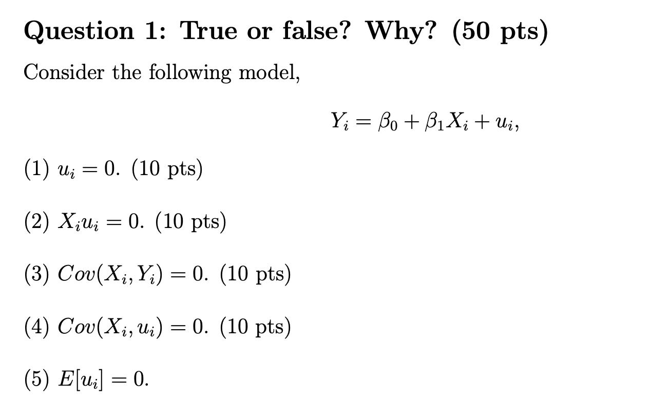 Solved Question 1: True or false? Why? (50 ﻿pts)Consider the | Chegg.com