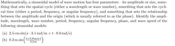 Solved Mathematically, a sinusoidal model of wave motion has | Chegg.com
