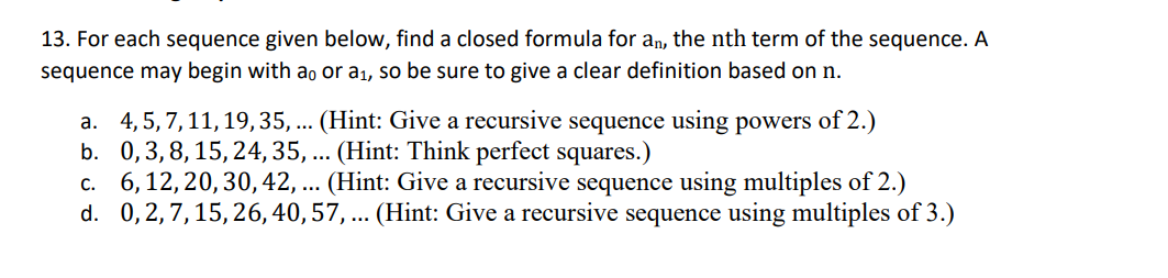 Solved 13 For Each Sequence Given Below Find A Closed 7513