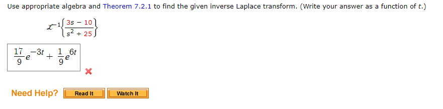 Solved Use appropriate algebra and Theorem 7.2.1 to find the | Chegg.com
