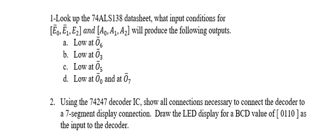 Solved 1-Look up the 74ALS138 datasheet, what input | Chegg.com