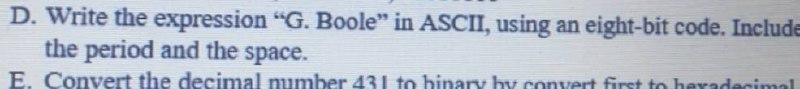 Solved D. Write the expression “G. Boole” in ASCII, using an | Chegg.com