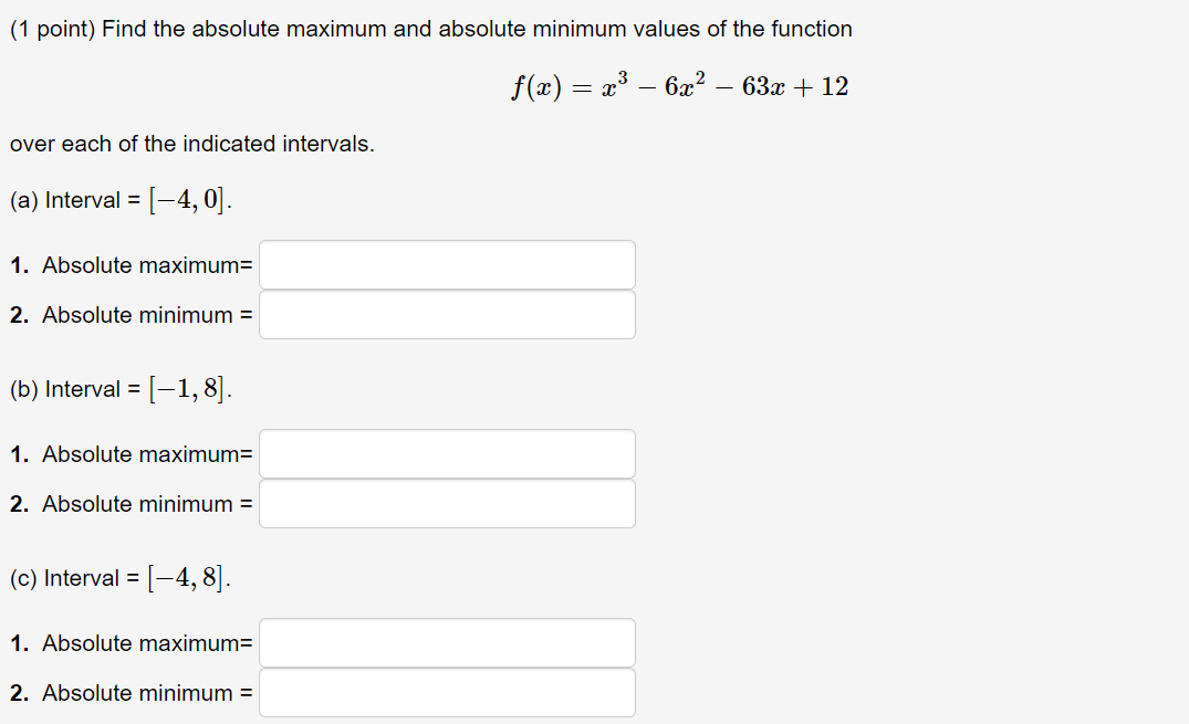Solved (1 point) Find the absolute maximum and absolute | Chegg.com