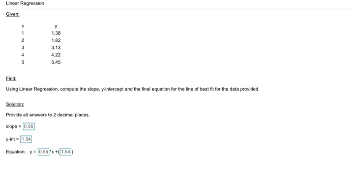 Solved Linear Regression Given 1.38 2 1.82 3.13 3 4.22 5.45 | Chegg.com