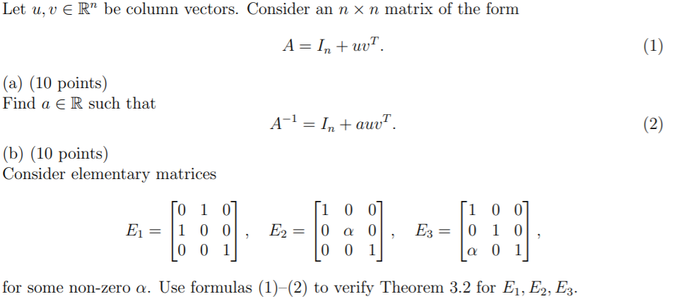 Solved Let u, v ER" be column vectors. Consider an nxn | Chegg.com