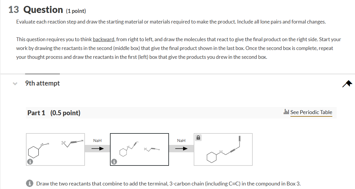 Solved 13 ﻿Question (1 ﻿point)Evaluate each reaction step | Chegg.com
