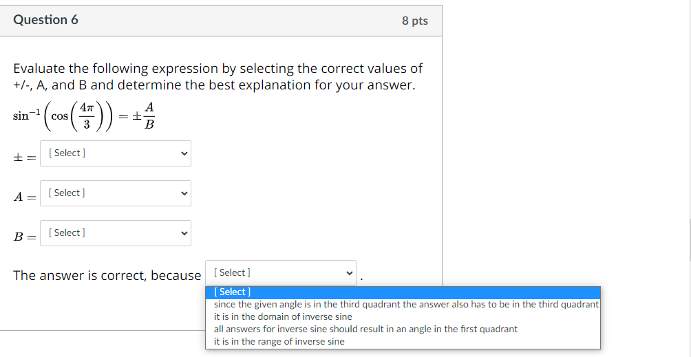 Solved Question 6 8 pts Evaluate the following expression by | Chegg.com