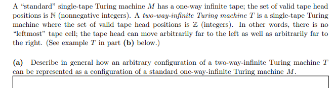 Solved A "standard" single-tape Turing machine M has a | Chegg.com