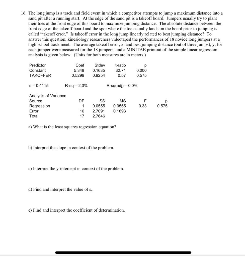 Solved 16. The long jump is a track and field event in which | Chegg.com