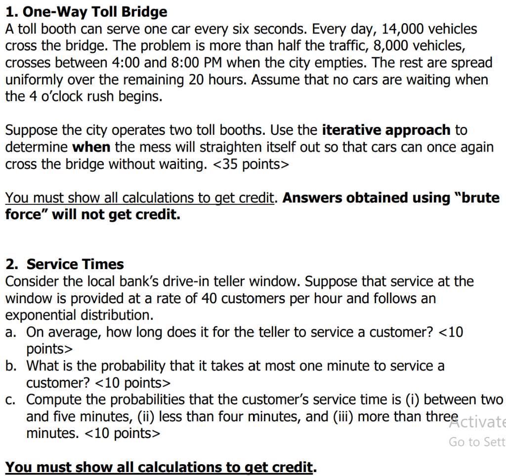 Solved 1. One-Way Toll Bridge A toll booth can serve one car | Chegg.com