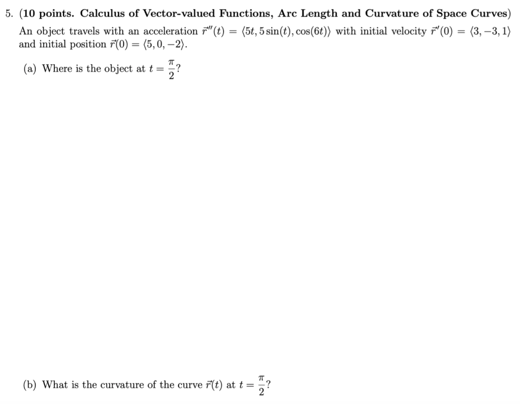 Solved 5. (10 points. Calculus of Vector-valued Functions, | Chegg.com