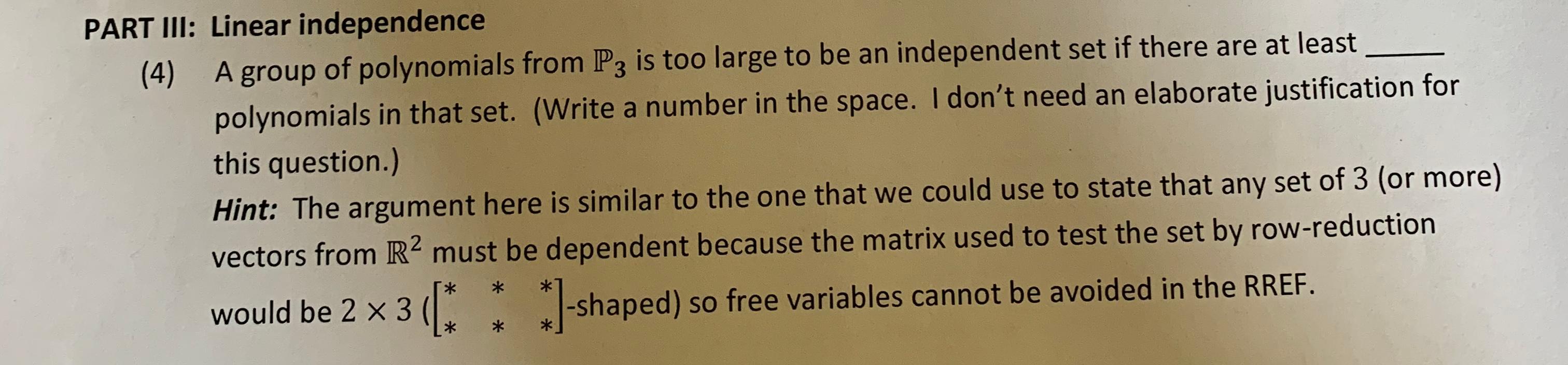 Solved PART III: Linear independence (4) A group of | Chegg.com