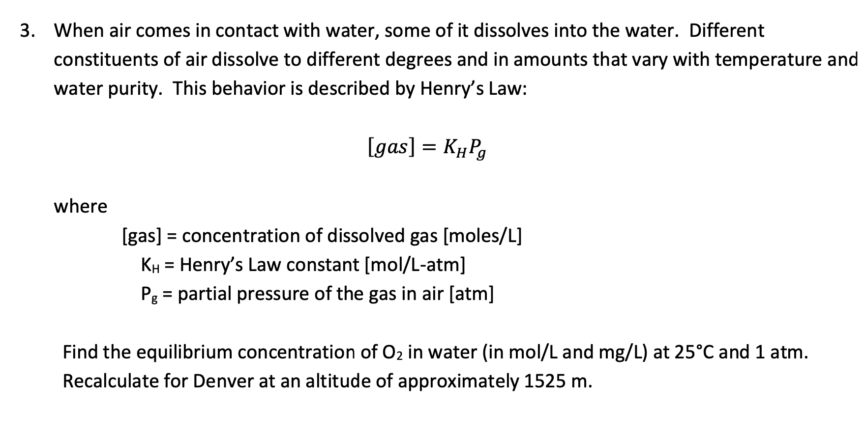 Solved When air comes in contact with water, some of it | Chegg.com