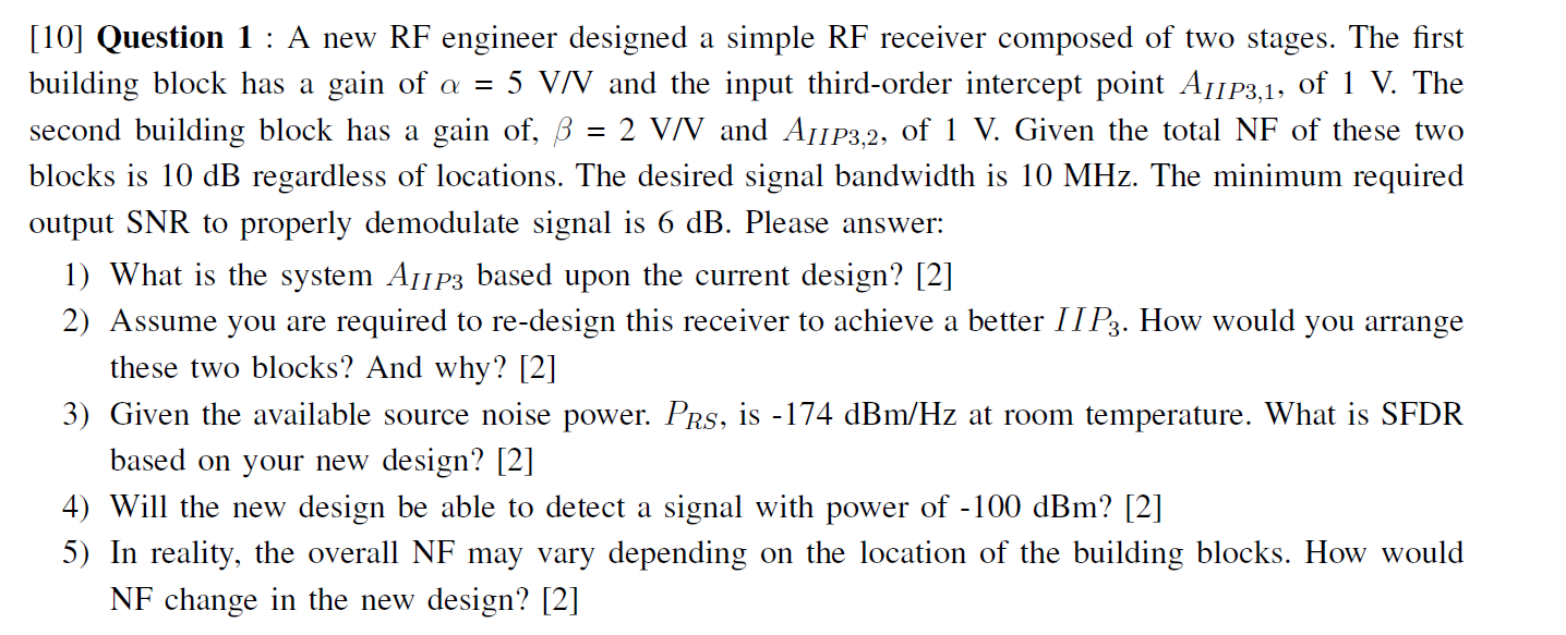 Solved [10] Question 1 : A new RF engineer designed a simple | Chegg.com