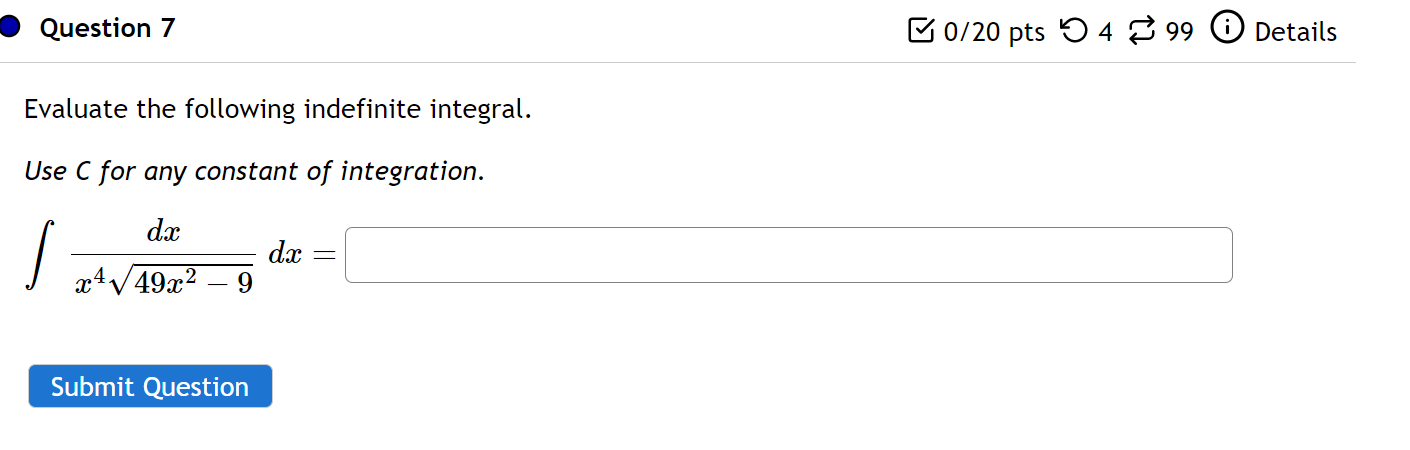 Solved Evaluate the following indefinite integral. Use C for | Chegg.com
