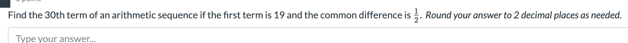 Solved Find the 30th term of an arithmetic sequence if the | Chegg.com