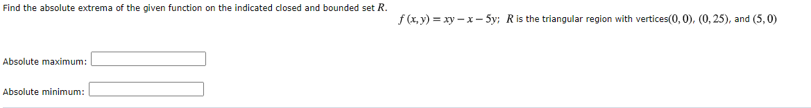 Solved Find the absolute extrema of the given function on | Chegg.com