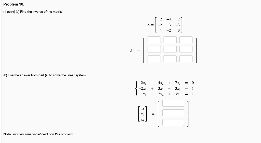 Solved Problem 10. (1 point) (a) Find the inverse of the | Chegg.com