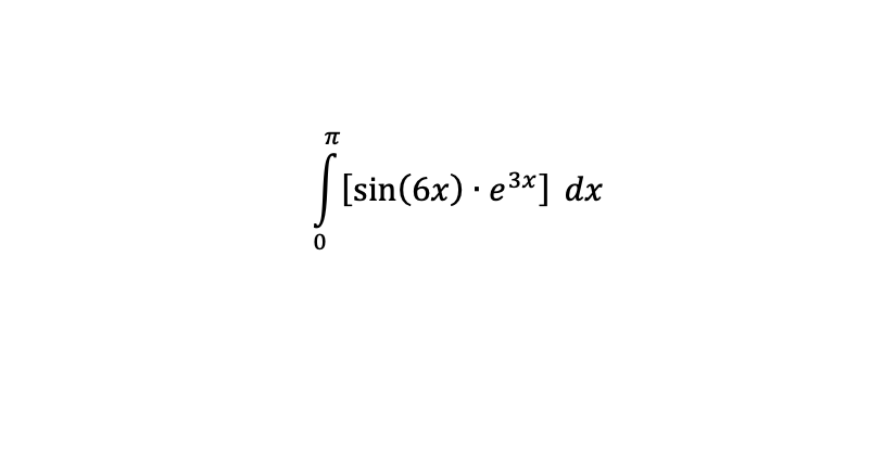 Solved ∫0π[sin(6x)⋅e3x]dx | Chegg.com