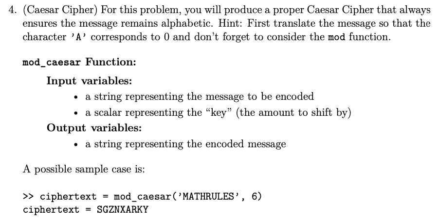 Solved 4. (Caesar Cipher) For this problem, you will produce | Chegg.com