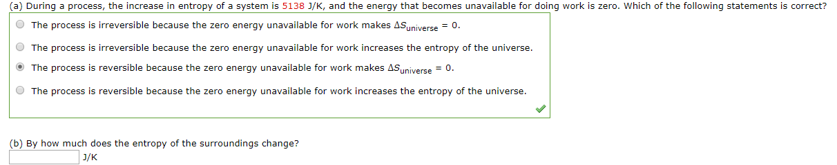 Solved (a) During a process, the increase in entropy of a | Chegg.com