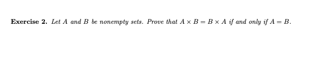 Solved Exercise 2. Let A and B be nonempty sets. Prove that | Chegg.com