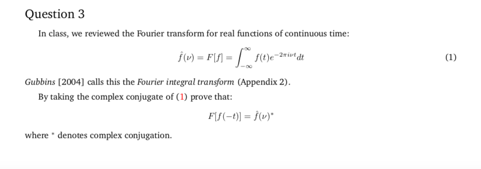 Solved Question 3 In class, we reviewed the Fourier | Chegg.com