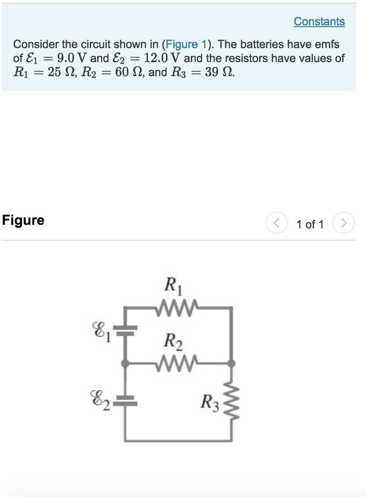 Solved Constants Consider the circuit shown in (Figure 1). | Chegg.com