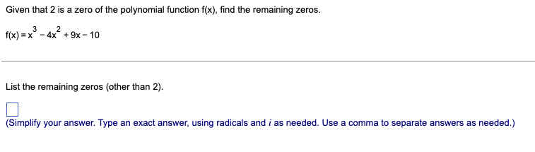 Solved Given that 2 is a zero of the polynomial function | Chegg.com
