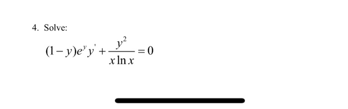 Solved 4. Solve: xlnx | Chegg.com