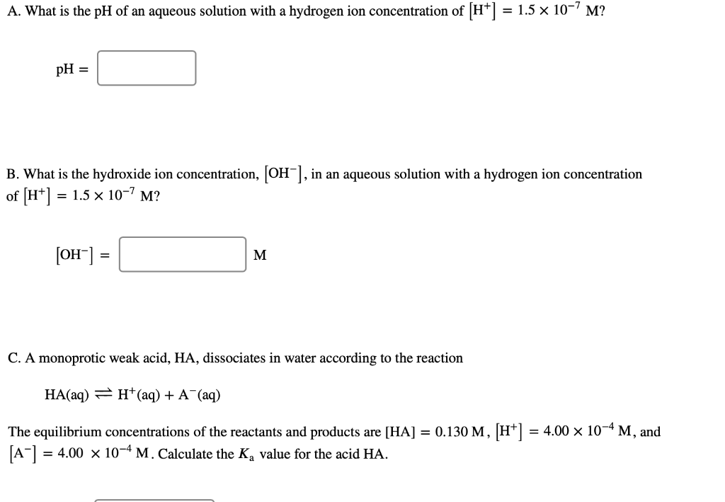 Solved A. What is the pH of an aqueous solution with a | Chegg.com