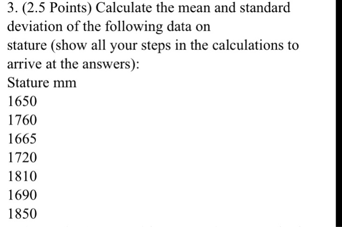 Solved 3. (2.5 Points) Calculate the mean and standard | Chegg.com