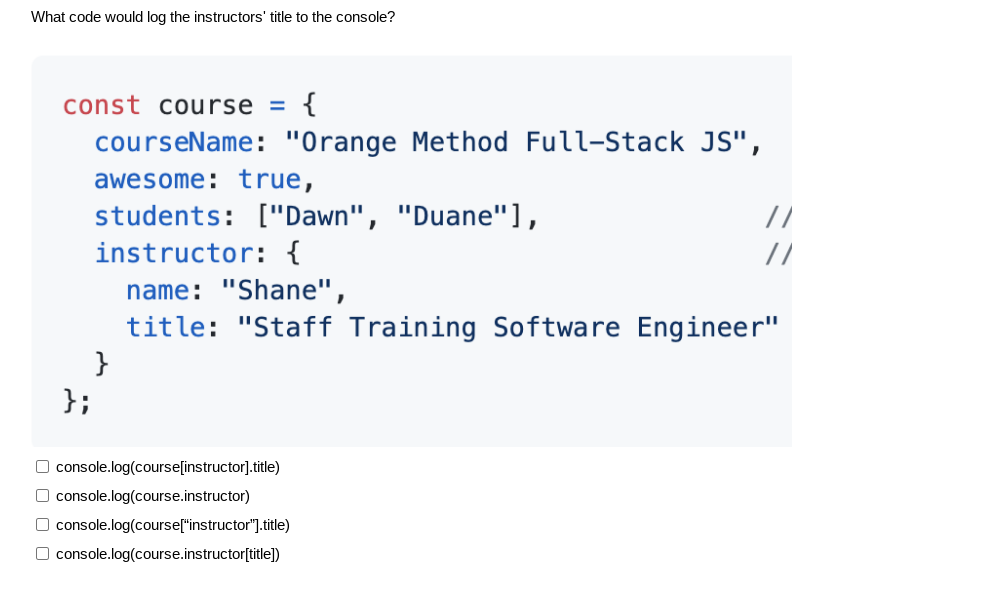 Solved What code would log the instructors' title to the | Chegg.com