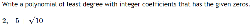 Solved Write a polynomial of least degree with integer | Chegg.com