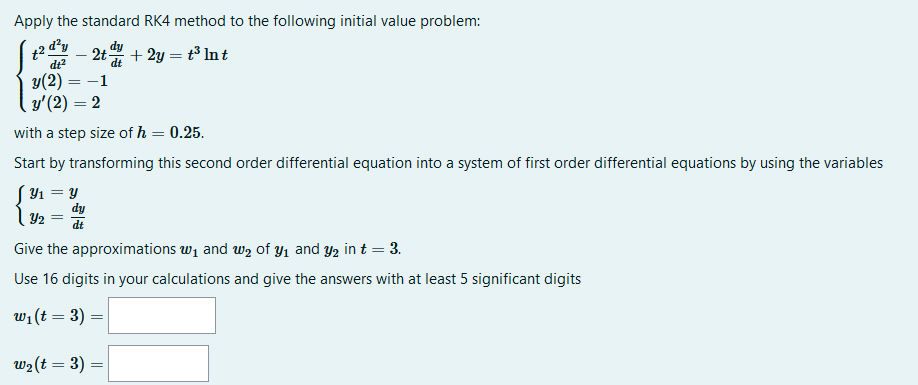 Apply the standard RK4 method to the following | Chegg.com