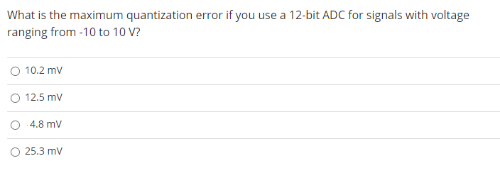 Solved What is the maximum quantization error if you use a | Chegg.com