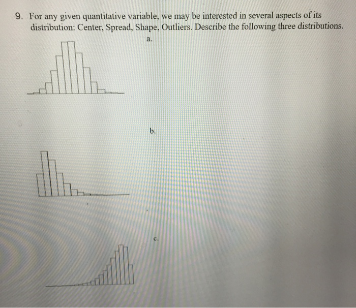Solved For any given quantitative variable, we may be | Chegg.com