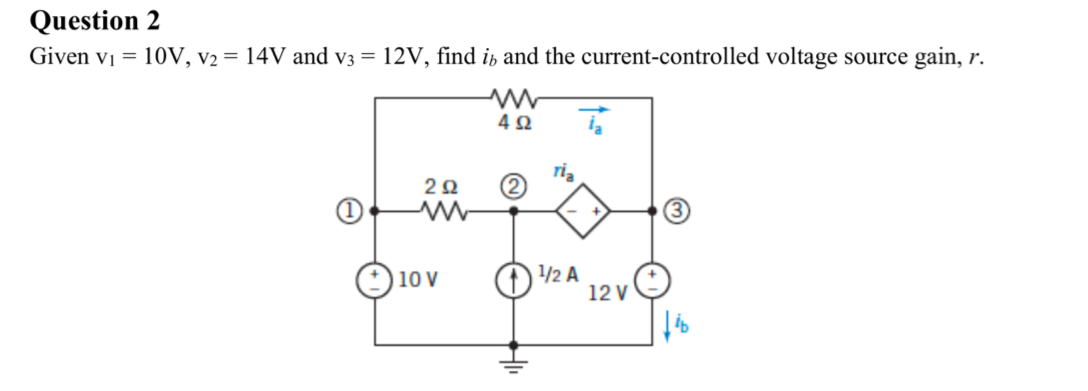 Solved Given v1=10 V,v2=14 V and v3=12 V, find ib and the | Chegg.com